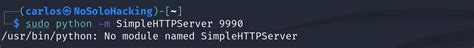 Python 3 No Module Named SimpleHTTPServer No Solo Hacking