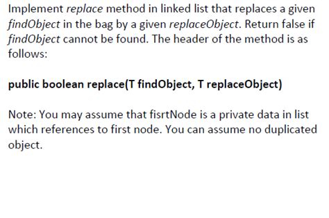 Solved Implement Replace Method In Linked List That Replaces