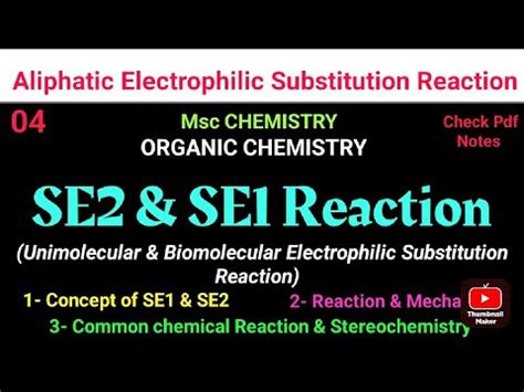 SE Bimolecular Electrophilic Substitution Reaction Mscchemistrynotes Itschemistrytime YouTube