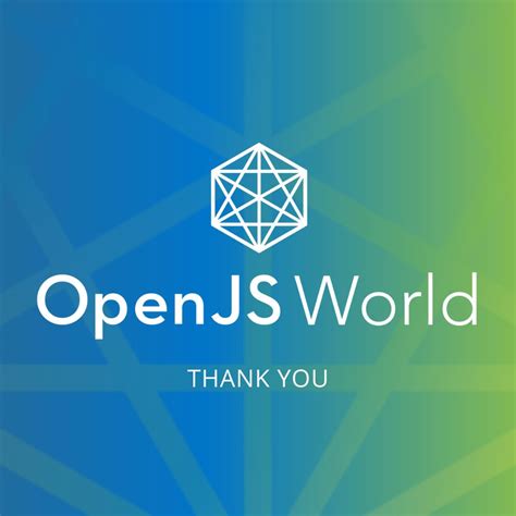 Openjs Foundation On Linkedin Thank You To Our Community Members