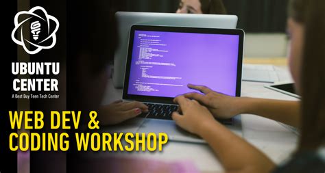 Ubuntu Center Web Dev And Coding Workshop The Hidden Genius Project