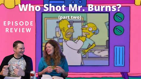 Who Shot Mr Burns Part Two Episode Review Youtube