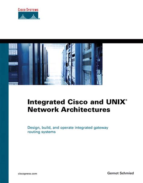 Integrated Cisco And Unix Network Architectures Cisco Press