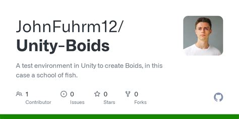 Github Johnfuhrm12unity Boids A Test Environment In Unity To Create Boids In This Case A