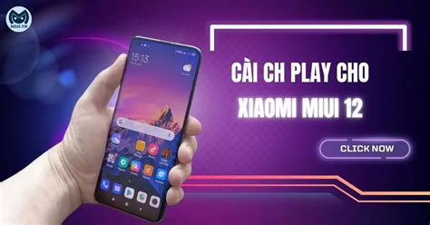 C Ch C I Ch Play Cho Xiaomi Nhanh Ch Ng N Gi N