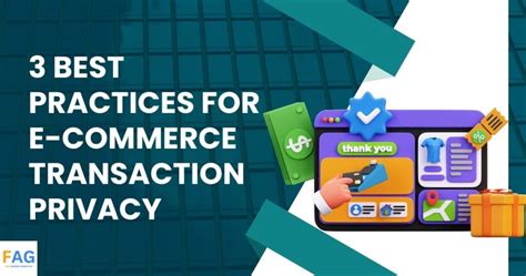 Best Practices For E Commerce Transaction Privacy