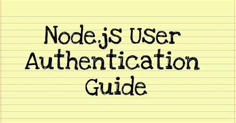 node js user authentication guide by dumaraliya ajay medium