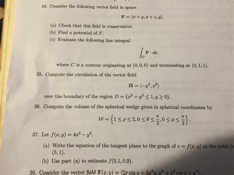 Solved Consider The Following Vector Field In Space F X Chegg