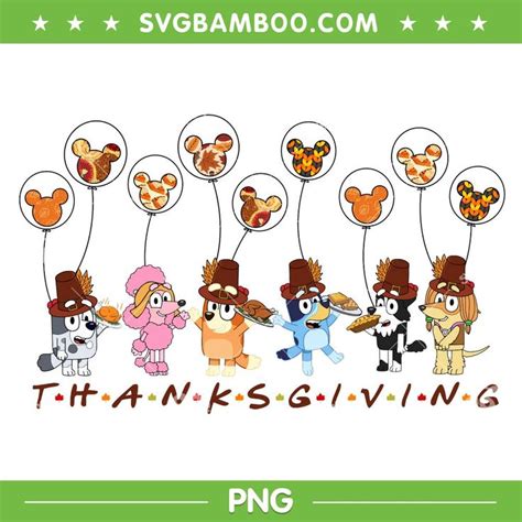 Bluey Thanksgiving Png Bluey Family Fall Autumn Png Bluey Balloons Thanksgiving Png Balloons