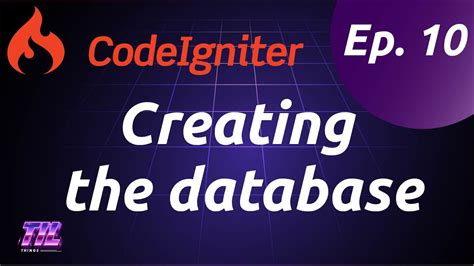 Codeigniter Creating The Database For A Simple Contact Manager Youtube