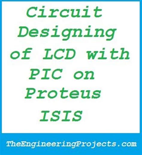 Circuit Designing Of Lcd With Pic The Engineering Projects