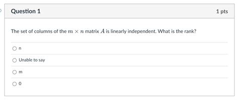 solved the set of columns of the m×n matrix a is linearly