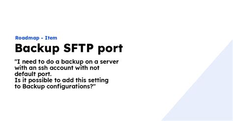 Backup Sftp Port Ploi Roadmap