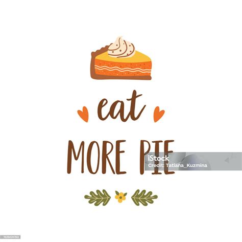 행복한 추수 감사절 축제 문구 파이를 더 먹어라 호박 파이가 있는 인사말 카드에 대한 가을 시즌 벡터 그림 가을에 대한 스톡 벡터 아트 및 기타 이미지 Istock