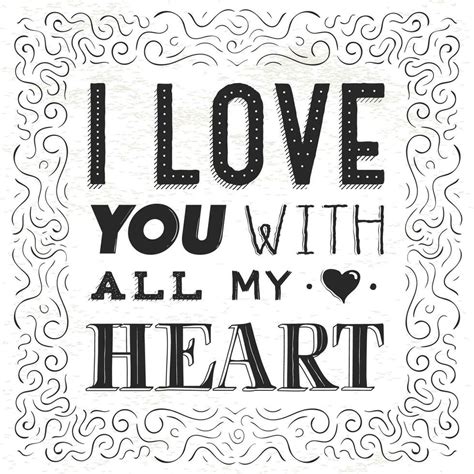 Quote Phrase I Love You With All My Heart Hand Drawn Lettering For Valentines Day 27192566