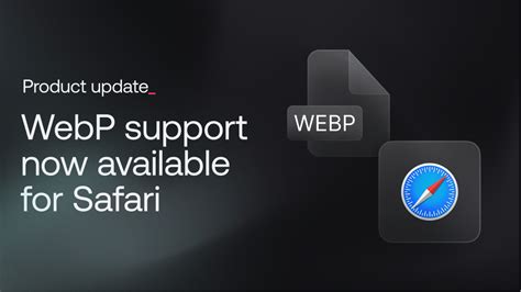 Webp Support Now Available For Safari On All Devices Appwrite