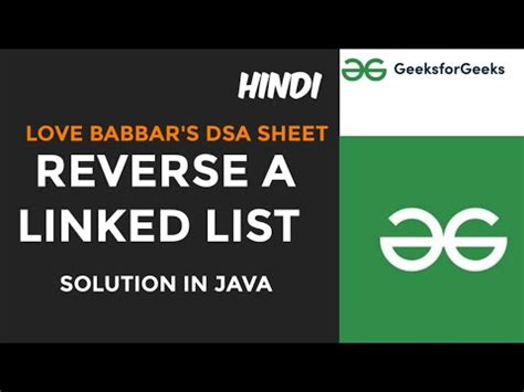 Reverse Linked List Java Love Babbar Dsa Sheet Confused Geek YouTube
