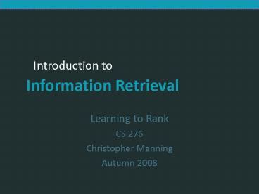 PPT Learning To Rank PowerPoint Presentation Free To View Id Abe MWYwM