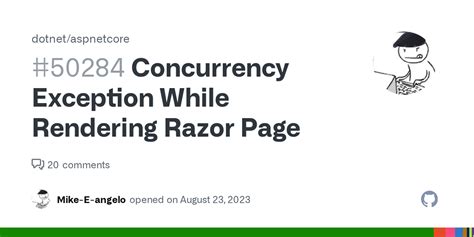 Concurrency Exception While Rendering Razor Page · Issue 50284 · Dotnetaspnetcore · Github