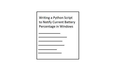 Write A Python Script To Notify The Current Battery Percentage In