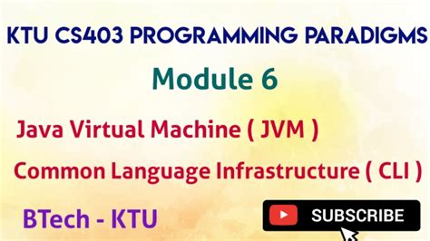 ktu cs403 programming paradigms java virtual machine jvm common language infrastructure cli