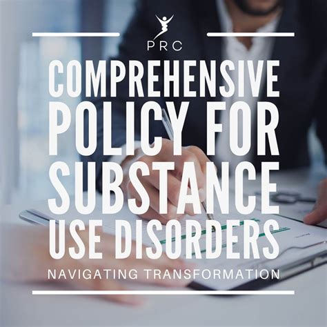 Comprehensive Policy For Substance Use Disorders Navigating Transformation