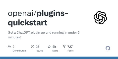 Github Openaiplugins Quickstart Get A Chatgpt Plugin Up And Running In Under 5 Minutes