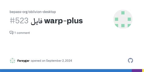 فایل Warp Plus · Issue 523 · Bepass Orgoblivion Desktop · Github