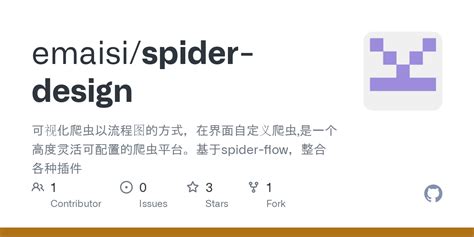 Github Emaisi Spider Design Spider Flow