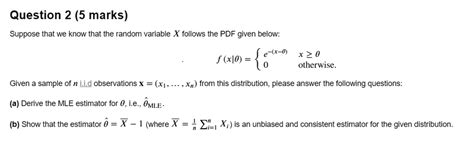 SOLVED a Derive the MLE estimator for θ i e θMLE