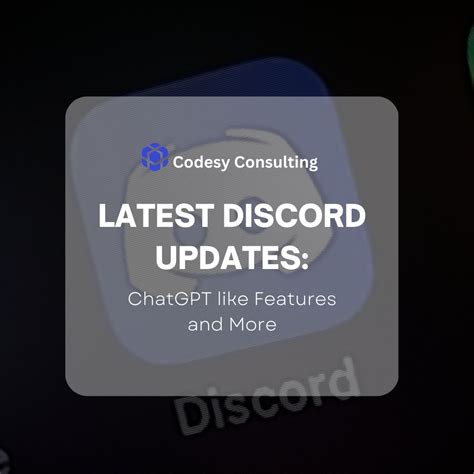 Codesy On Linkedin Discord Discordlatestupdates Openai Chatgpt Ai Openaichatgpt Tech