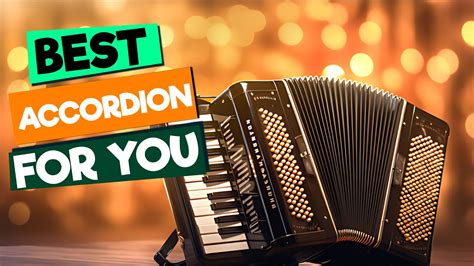 Best Accordion For Beginners Intermediate And Pros Youtube