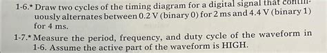 Solved 1 6 ﻿draw Two Cycles Of The Timing Diagram For A