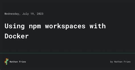 using npm workspaces with docker r node