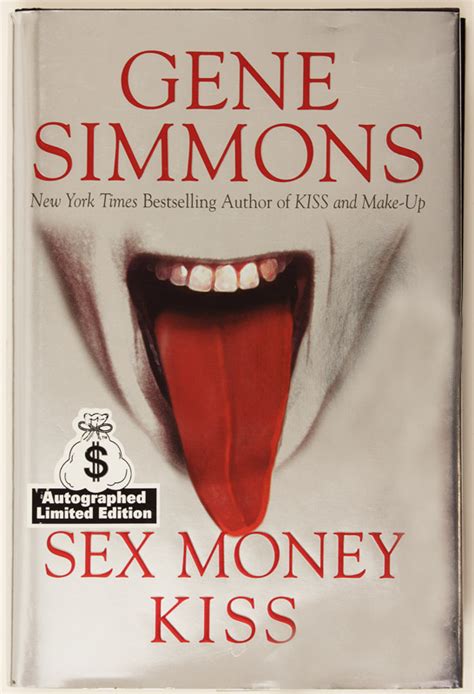 Lot Detail Gene Simmons Signed Sex Money Kiss Book