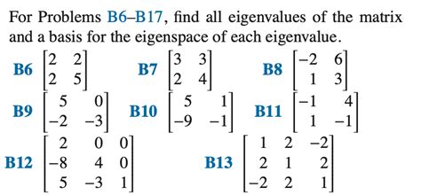 Solved For Problems B B Find All Eigenvalues Of The Chegg Com
