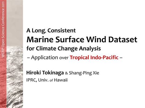 PPT A Long Consistent Marine Surface Wind Dataset For Climate Change Analysis PowerPoint