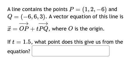 solved a line contains the points p 1 2 6 ﻿and