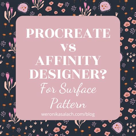 Procreate Or Affinity Designer For Surface Pattern Design — Weronika Salach Illustration
