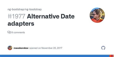 Alternative Date Adapters · Issue 1977 · Ng Bootstrapng Bootstrap