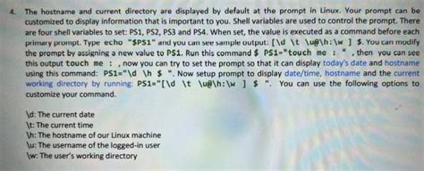 Solved 4 The Hostname And Current Directory Are Displayed