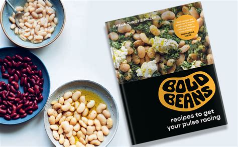 Bold Beans Recipes To Get Your Pulse Racing Kindle Edition By