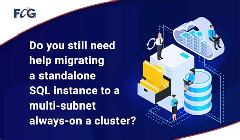 Migrate Sql Instance To Multi Subnet Always On Cluster