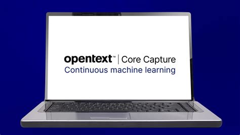 Core Capture For Cloud Document Processing OpenText