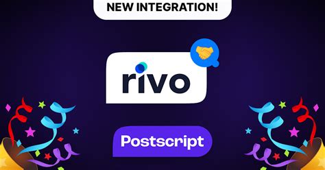 Postscript And Rivo Integration Postscript