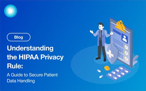 Understanding The Hipaa Privacy Rule A Guide To Secure Patient Data