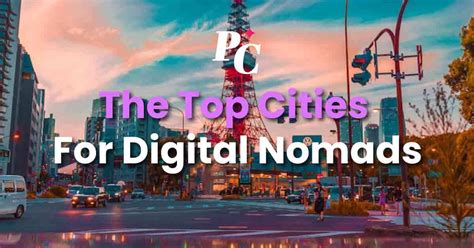 Fastest Growing Cities For Digital Nomads