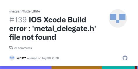 IOS Xcode Build Error Metal Delegate H File Not Found Issue 139