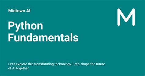 Python Fundamentals Midtown Ai