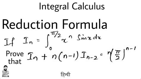 14 Reduction Formula Concept And Problem 14 Integral Calculus Most Important Problem Youtube